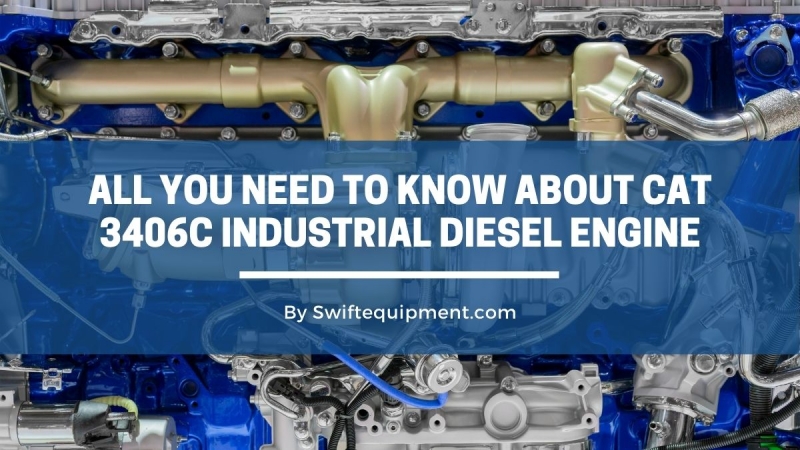 Your Guide to the CAT 3406C Industrial Diesel Engine